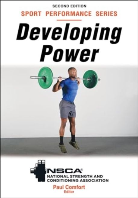 Developing Power | Nsca -National Strength & Conditioning A - 교보문고