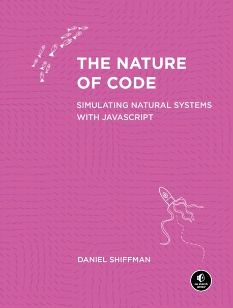 The Nature of Code | Daniel Shiffman - 교보문고
