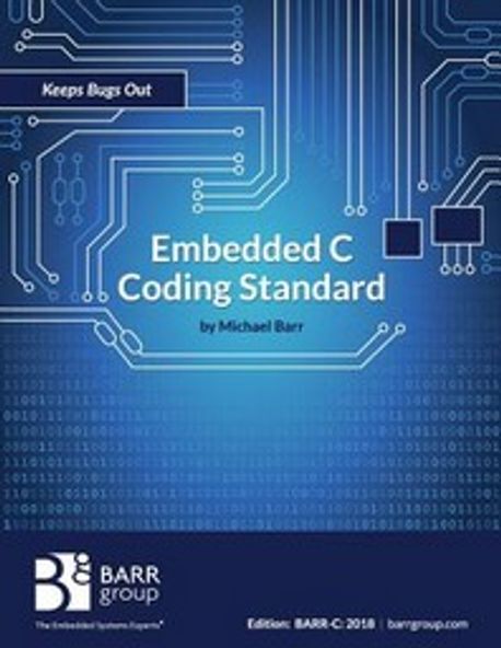 Embedded C Coding Standard | Barr, Michael - 교보문고