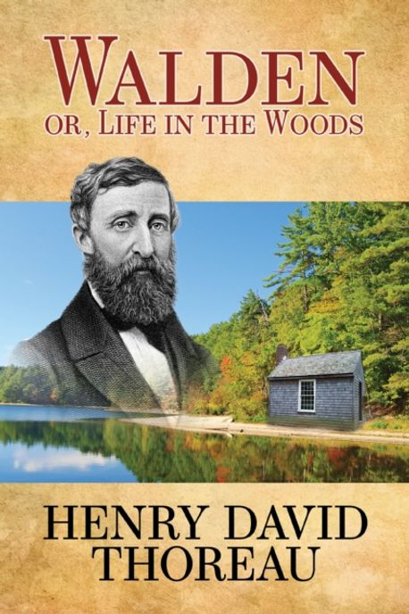 Walden (or Life in the Woods) | Thoreau, Henry David - 교보문고