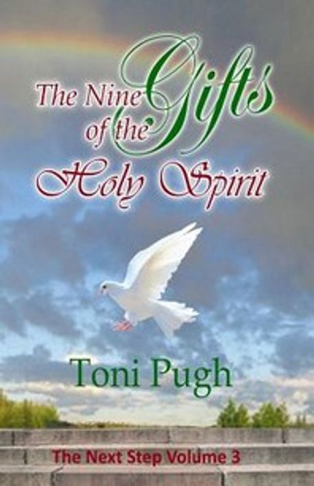 The Nine Gifts of the Holy Spirit | Pugh, Toni - 교보문고