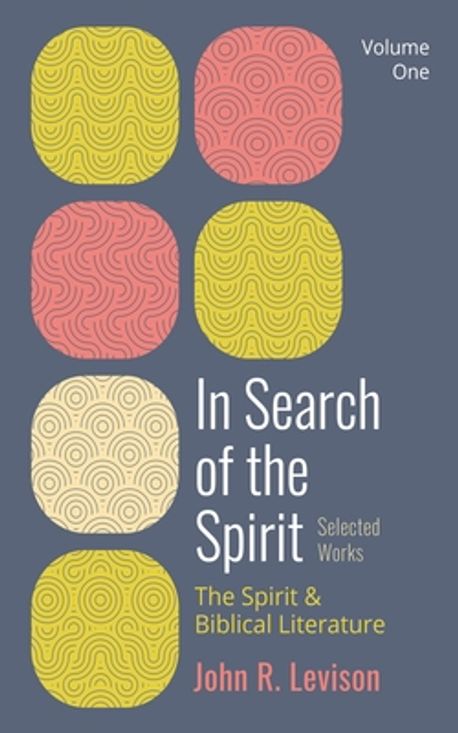 In Search of the Spirit | Levison, John R. - 교보문고