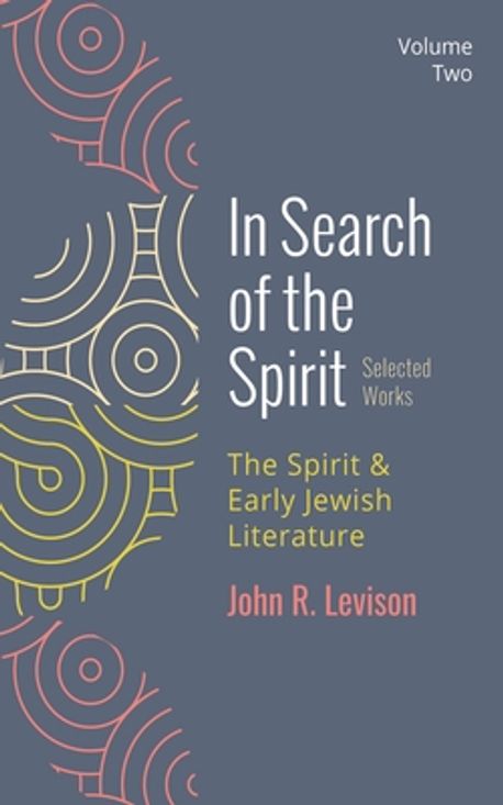 In Search of the Spirit | Levison, John R. - 교보문고