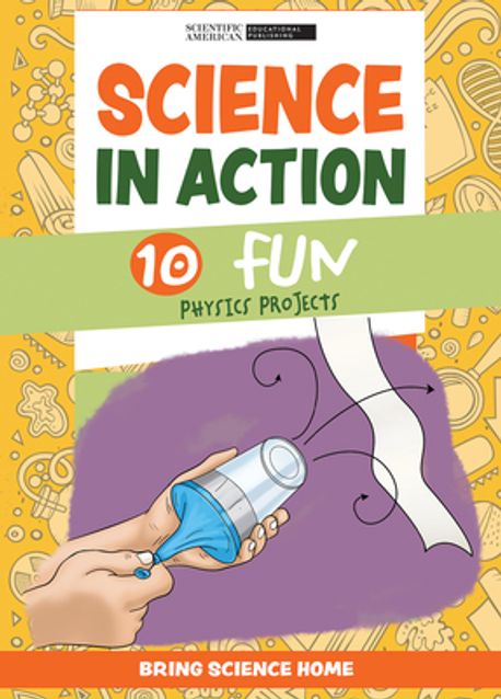 Science in Action | Scientific American Editors - 교보문고