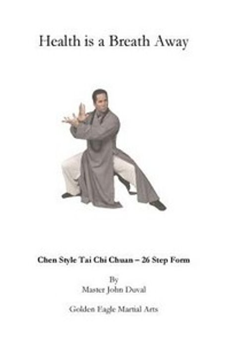 Chen Style Tai Chi Chuan - 26 Step Form | Duval, Master John - 교보문고