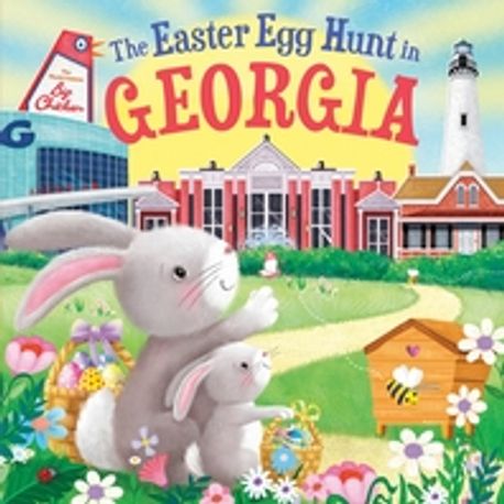 The Easter Egg Hunt in Georgia | Baker, Laura - 교보문고
