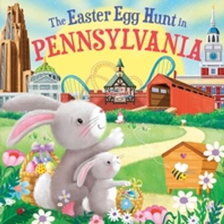 The Easter Egg Hunt in Pennsylvania | Baker, Laura - 교보문고