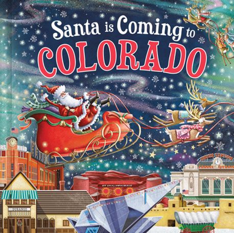 Santa Is Coming to Colorado | Smallman, Steve - 교보문고