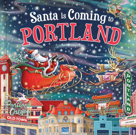 Santa Is Coming to Portland | Smallman, Steve - 교보문고