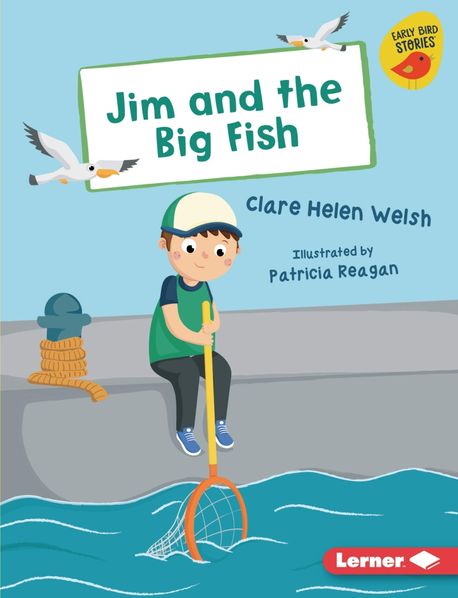 Jim and the Big Fish | Welsh, Clare Helen - 교보문고
