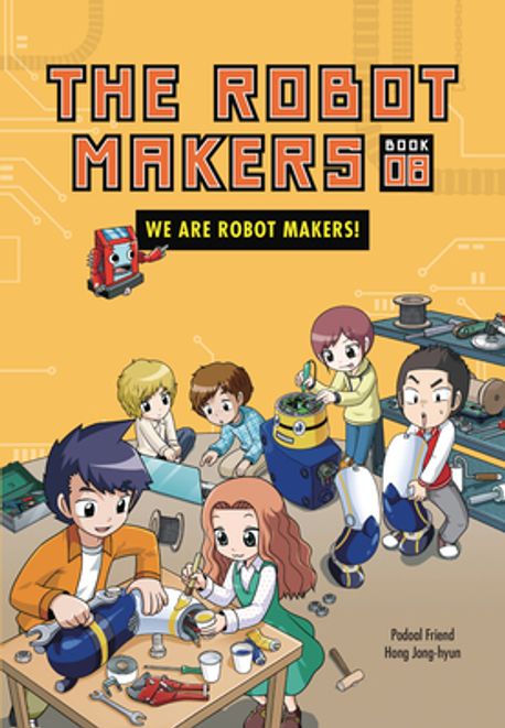 We Are Robot Makers! | Podoal, Friend - 교보문고