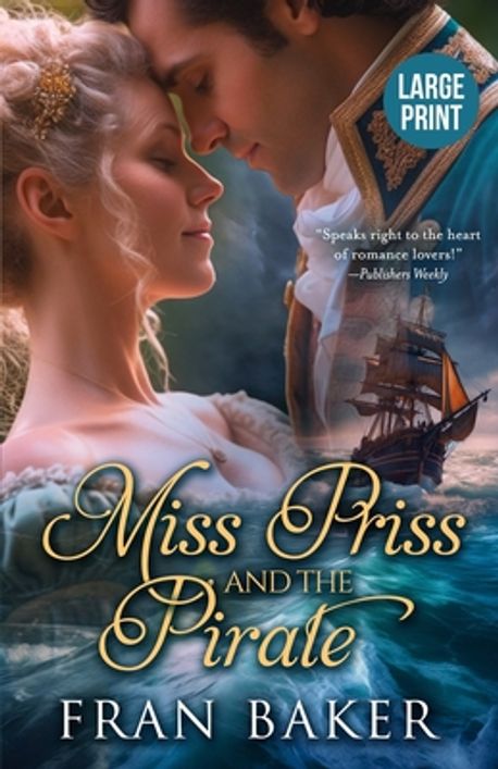 Miss Priss and the Pirate | Baker, Fran - 교보문고
