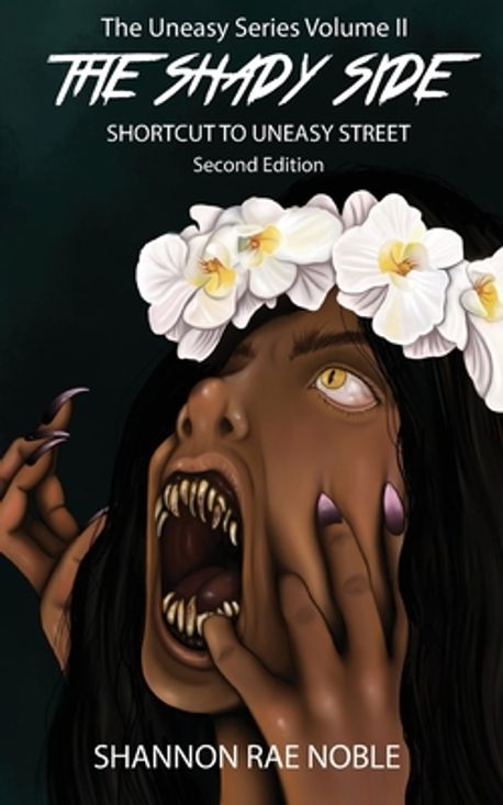The Shady Side | Noble, Shannon Rae - 교보문고