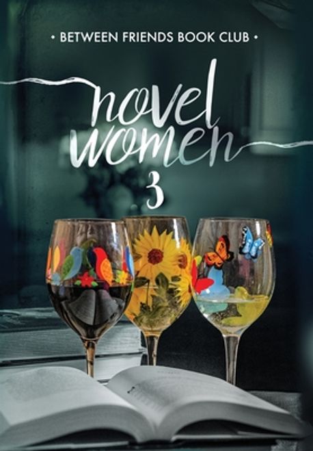 Novel Women 3 | Between Friends Book Club - 교보문고