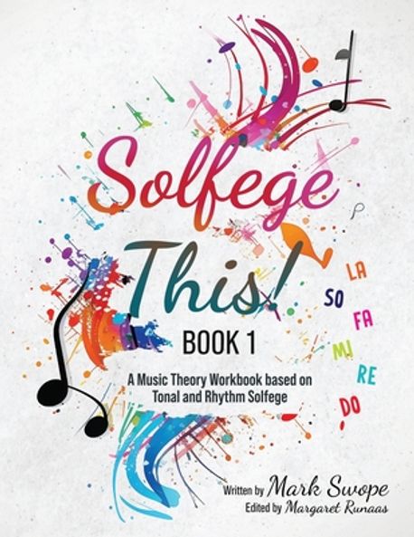 Solfege This! Book One | Runaas, Margaret - 교보문고