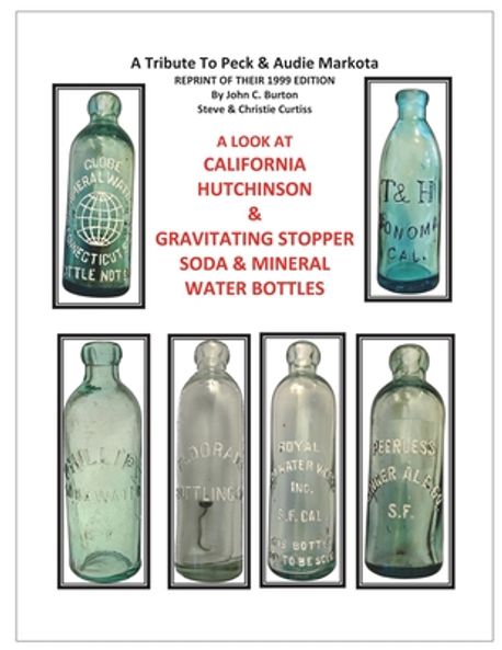 California Hutchinson & Gravitating Stopper Soda & Mineral Water Bottles | Burton, John C. - 교보문고