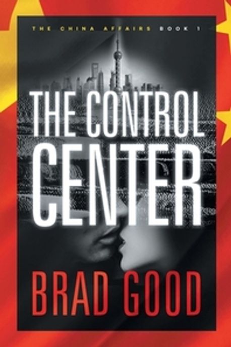 The Control Center (Book 1) | Good, Brad - 교보문고