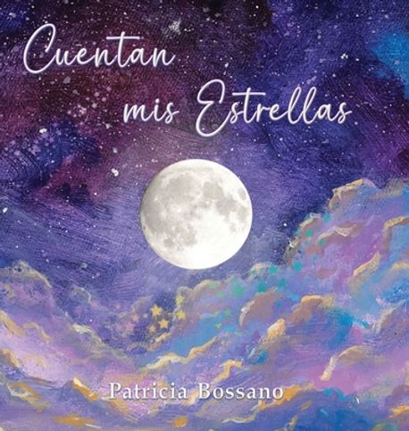 Cuentan mis Estrellas | Bossano, Patricia - 교보문고