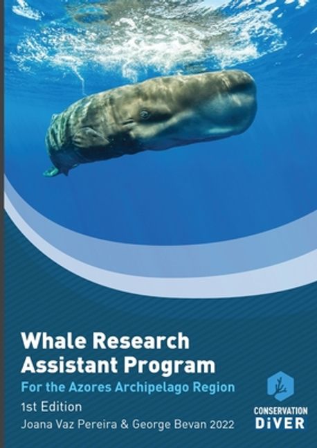 The Whale Research Assistant Program | Bevan, George - 교보문고