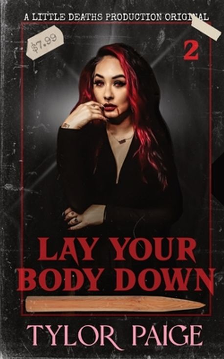 Lay Your Body Down | Paige, Tylor - 교보문고