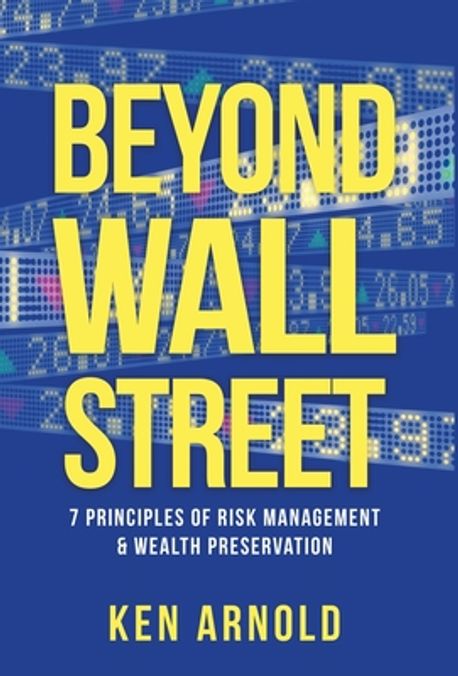 Beyond Wall Street | Arnold, Ken - 교보문고