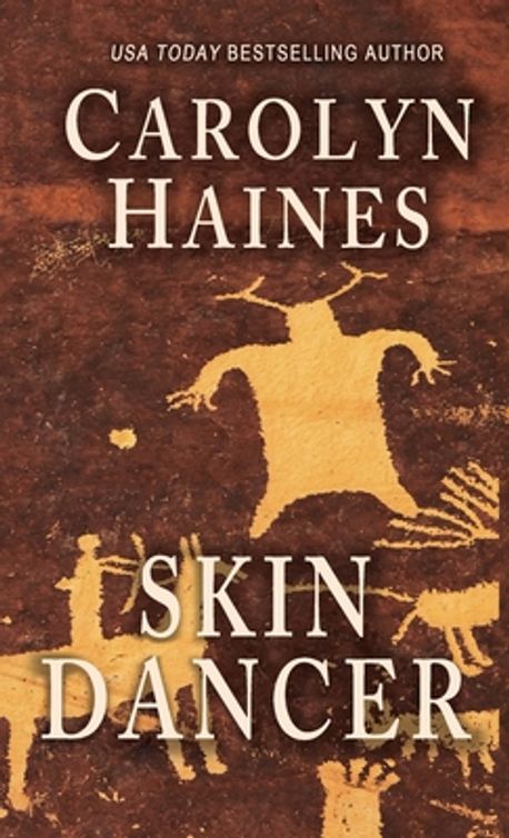 Skin Dancer | Haines, Carolyn - 교보문고