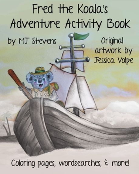 Fred The Koala's Adventure Activity Book | Stevens, Mj - 교보문고