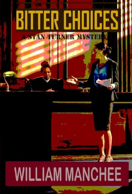 Bitter Choices | Manchee, William - 교보문고