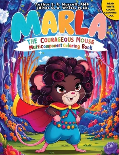 Marla The Courageous Mouse | Murrell, S. R. - 교보문고