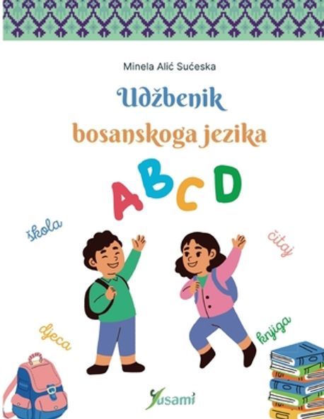 Udzbenik bosanskoga jezika | Alic Suceska, Minela - 교보문고