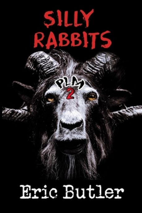 Silly Rabbits | Butler, Eric - 교보문고