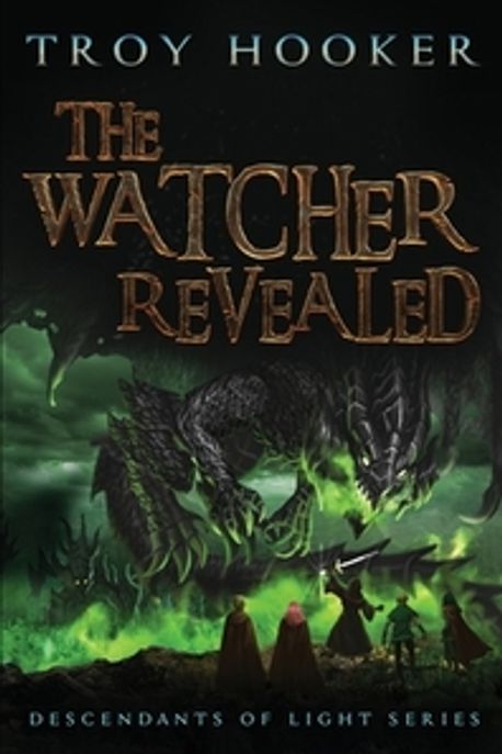 The Watcher Revealed | Hooker, Troy - 교보문고