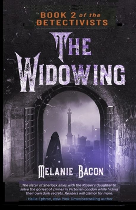 The Widowing | Bacon, Melanie - 교보문고