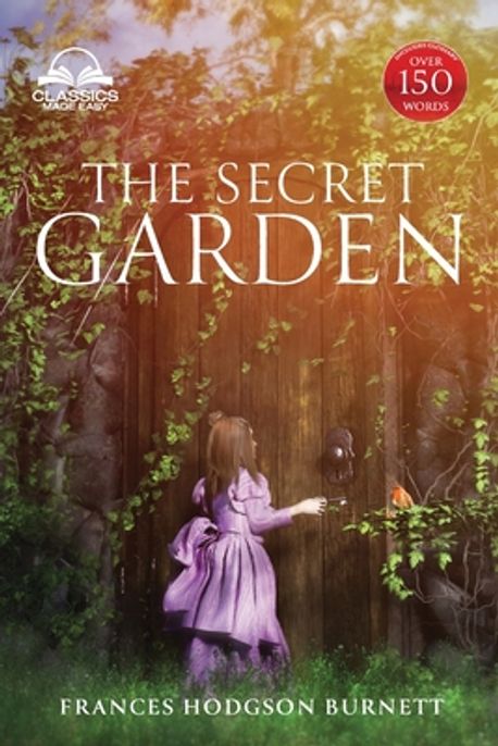 The Secret Garden (Classics Made Easy) | Hodgson Burnett, Francis - 교보문고