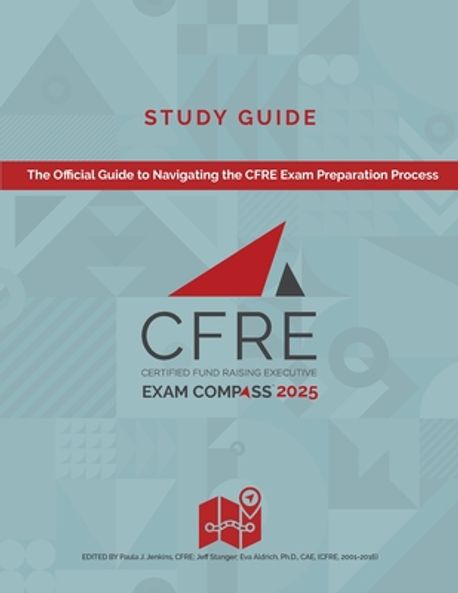 CFRE Exam Compass Study Guide 2025 | Aldrich, Eva - 교보문고