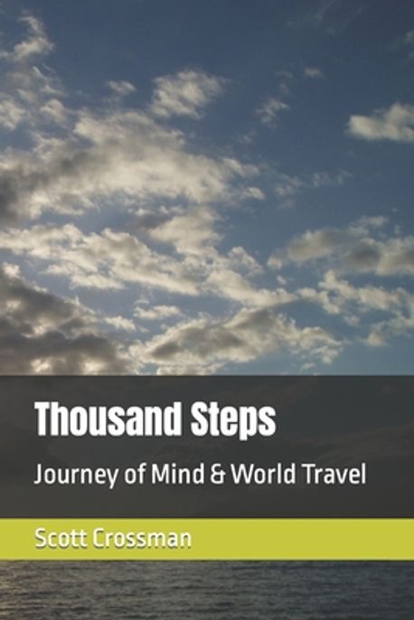 Thousand Steps | Crossman, Scott - 교보문고