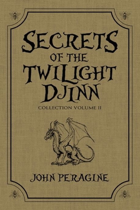 Secrets of the Twilight Djinn Collection | Peragine, John - 교보문고