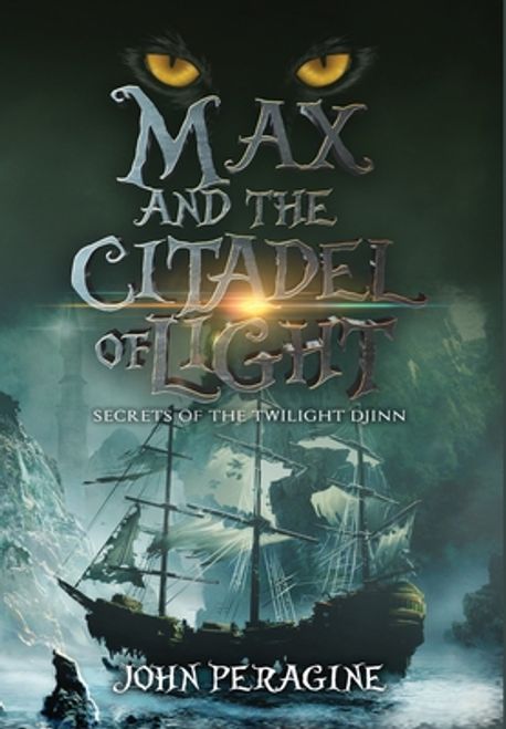 Max and the Citadel of Light | Peragine, John - 교보문고