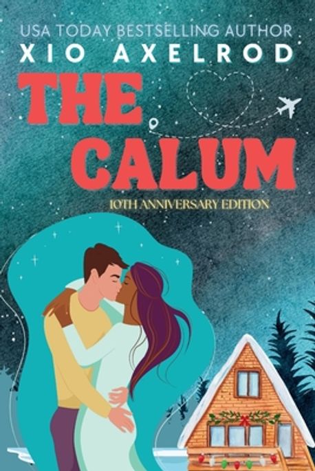 The Calum | Axelrod, Xio - 교보문고