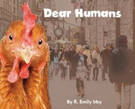 Dear Humans | Irby, R. Emily - 교보문고
