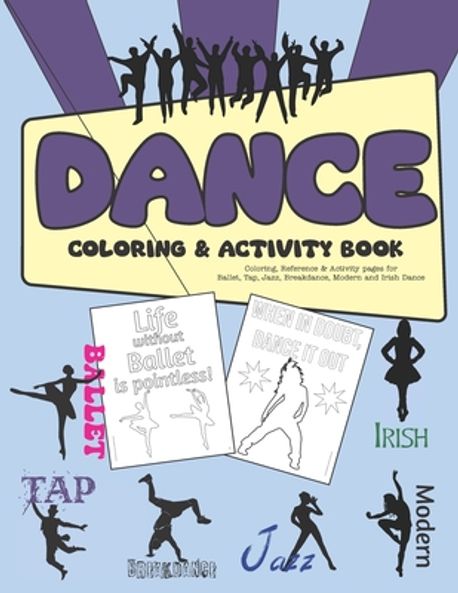 Dance Coloring & Activity Book | Bernhardt, Krysta - 교보문고