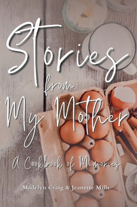 Stories from My Mother | Craig, Madelyn Rose - 교보문고