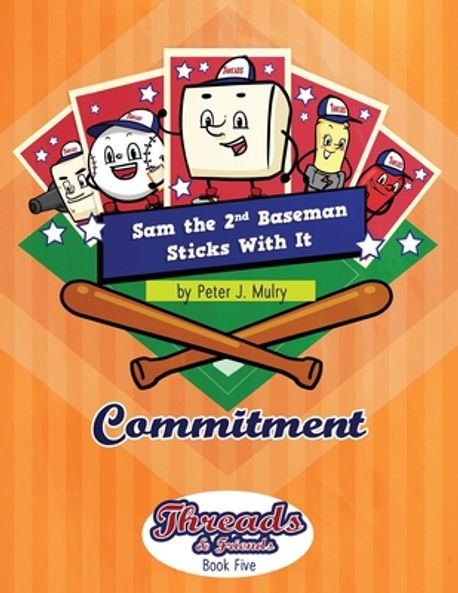 Sam the 2nd Baseman Sticks with It | Mulry, Peter J. - 교보문고