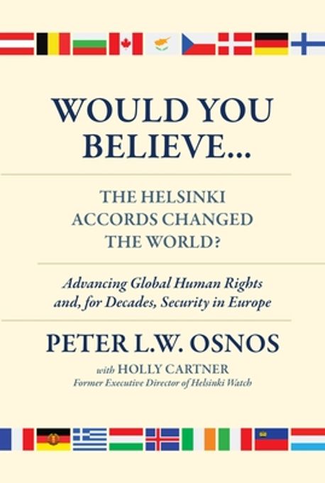 Would You Believe...The Helsinki Accords Changed the World? | Osnos ...