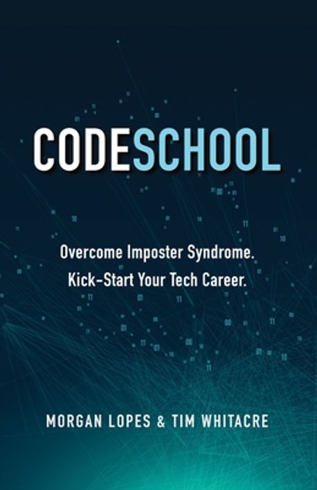 Code School | Whitacre, Tim - 교보문고