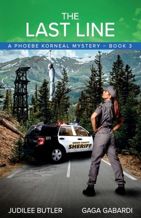The Last Line A Phoebe Korneal Mystery | Butler, Judilee - 교보문고