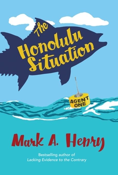 The Honolulu Situation | Henry, Mark A. - 교보문고
