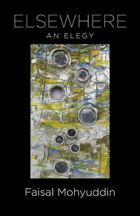 Elsewhere | Mohyuddin, Faisal - 교보문고