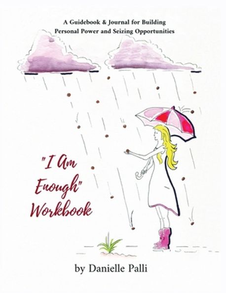 I Am Enough Workbook | Palli, Danielle - 교보문고