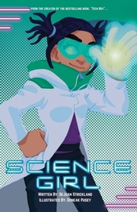 Science Girl | Strickland, Dejuan - 교보문고